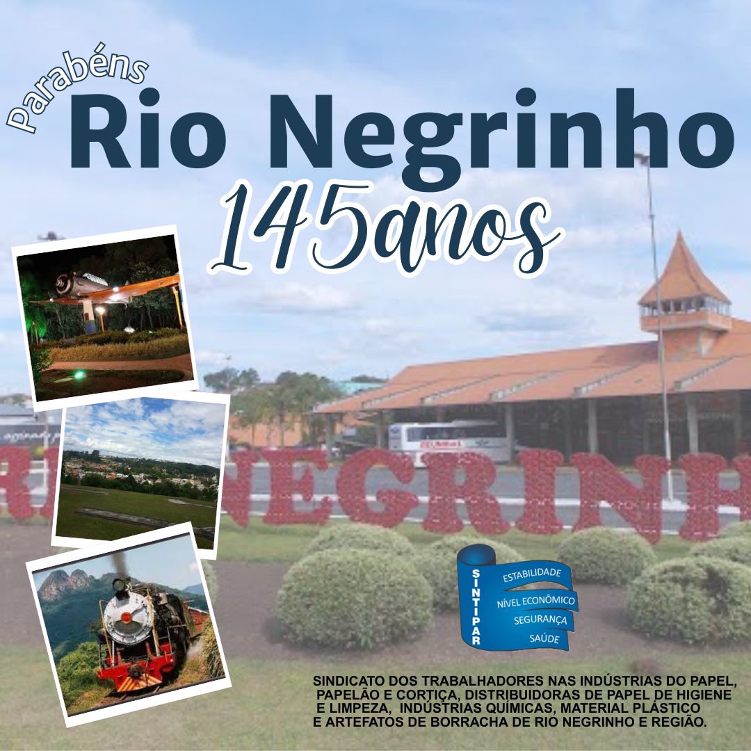 SINTIPAR parabeniza Rio Negrinho pelos seus 145 anos! - Nossas Notícias
