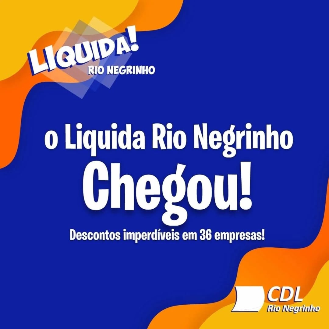 Confira quais as lojas participantes do Liquida Rio Negrinho; evento ...